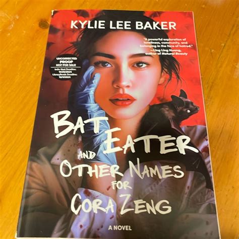 Bat Eater And Other Names For Cora Zeng By Kylie Lee Baker