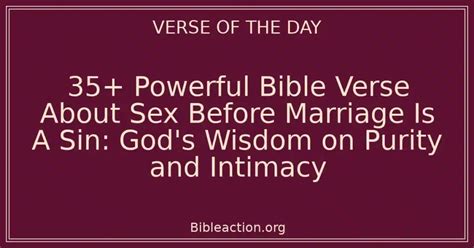 35 Powerful Bible Verse About Sex Before Marriage Is A Sin Gods