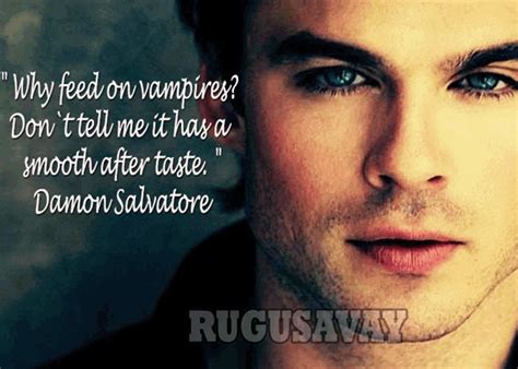 40 Exceptional Damon Salvatore Quotes