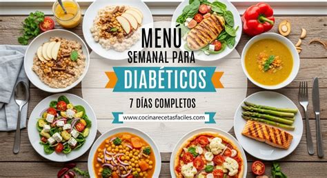 Menú Semanal Para Diabéticos 21 Recetas Fáciles Y Deliciosas