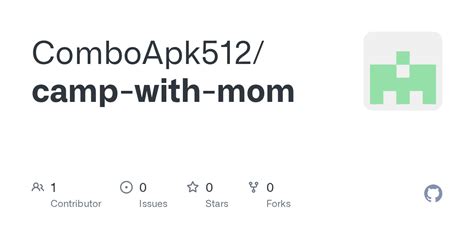 Github Comboapk512camp With Mom