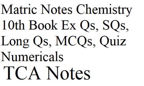 Matric Notes Chemistry 10th Tca Notes