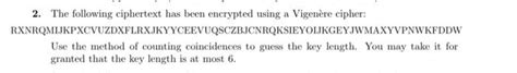 Solved 2 The Following Ciphertext Has Been Encrypted Using