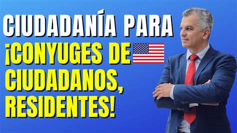 Comprensión De La Elegibilidad Para La Naturalización De Cónyuges De