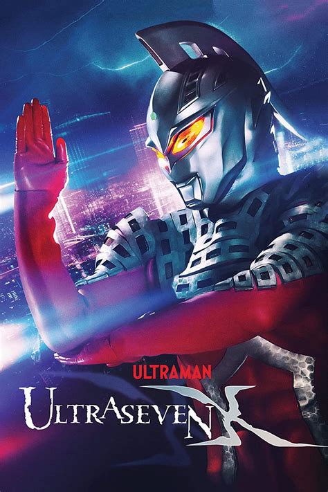 Ultraseven X Tv Series 2007 2007 Posters — The Movie Database Tmdb