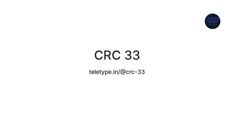 Crc 33 — Teletype