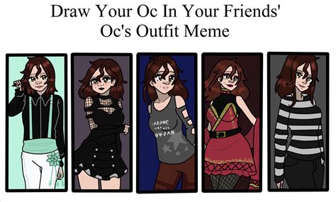 Draw Your Oc In Your Friends Oc Outfit Meme By Commanderskeeper On