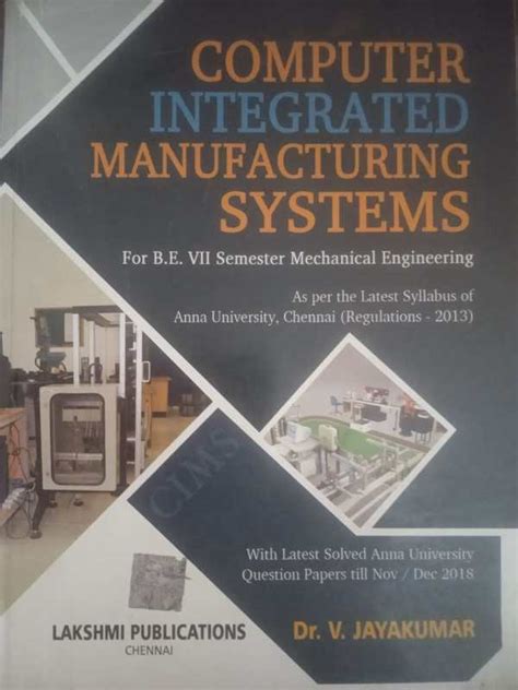 Computer Integrated Manufacturing Systems For B E Vii Sem Mech Eng By