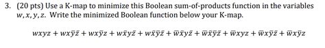 solved 3 20 pts use a k map to minimize this boolean