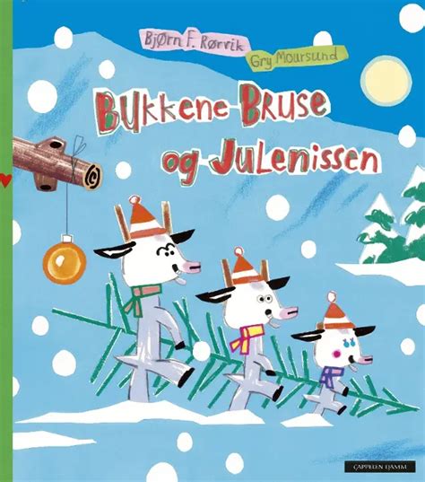 Bukkene Bruse Og Julenissen Bjørn F Rørvik Innbundet