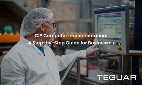 Cip Computers A Step By Step Guide For Businesses Teguar