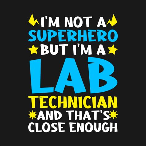Laboratory Technician Superhero Lab Tech Laboratory Technician T