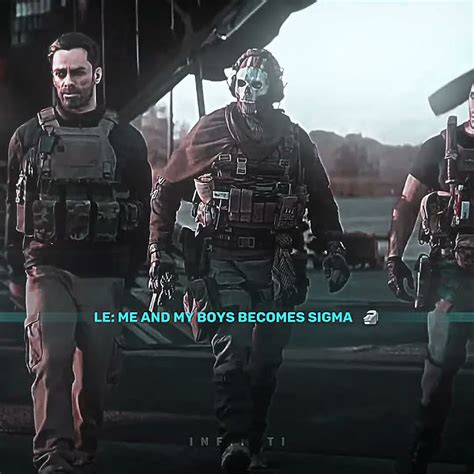 Me And My Boys Become Sigma Ghost Edit Call Of Duty Edit Edit