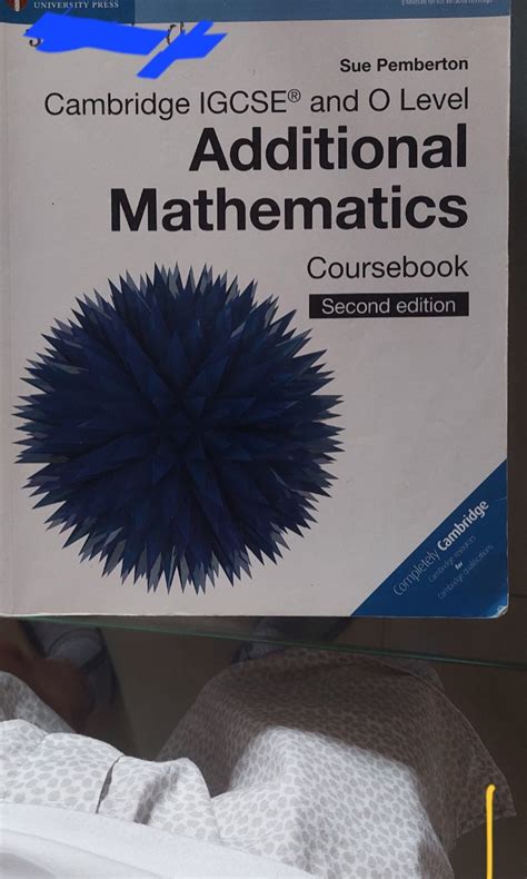 Cambridge Igsce And O Level Additional Mathematics 2nd Ed Everything Else Others On Carousell