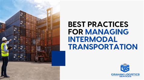 Best Practices For Managing Intermodal Transportation Graham