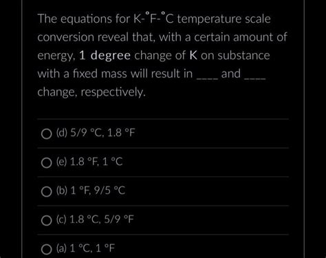 Solved The Equations For K∘f−∘c Temperature Scale Conversion