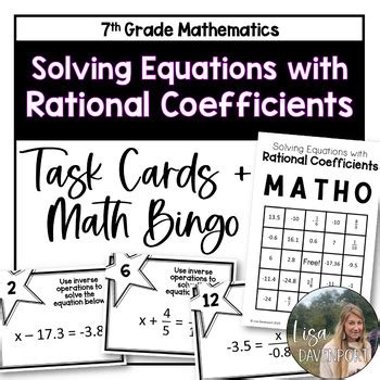 Solving Equations With Rational Numbers Task Cards And Bingo Game