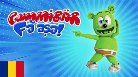 Gummibär Fă Așa Romanian Version Gummy Bear Dont Do That Youtube