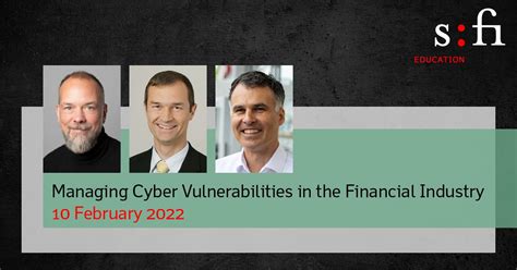 Sfi Master Class “𝐌𝐚𝐧𝐚𝐠𝐢𝐧𝐠 𝐂𝐲𝐛𝐞𝐫 𝐕𝐮𝐥𝐧𝐞𝐫𝐚𝐛𝐢𝐥𝐢𝐭𝐢𝐞𝐬 𝐢𝐧 𝐭𝐡𝐞 𝐅𝐢𝐧𝐚𝐧𝐜𝐢𝐚𝐥