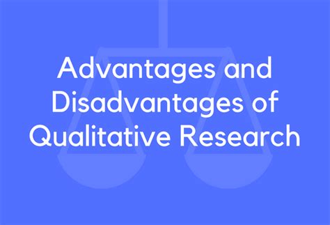 Disadvantages Qualitative Research