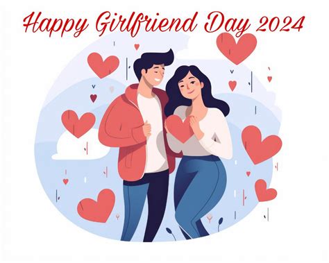 Happy Girlfriend Day 2024 Romantic Wishes Messages Greetings And