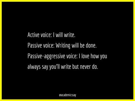 Passive Aggressive Writing Writers Write