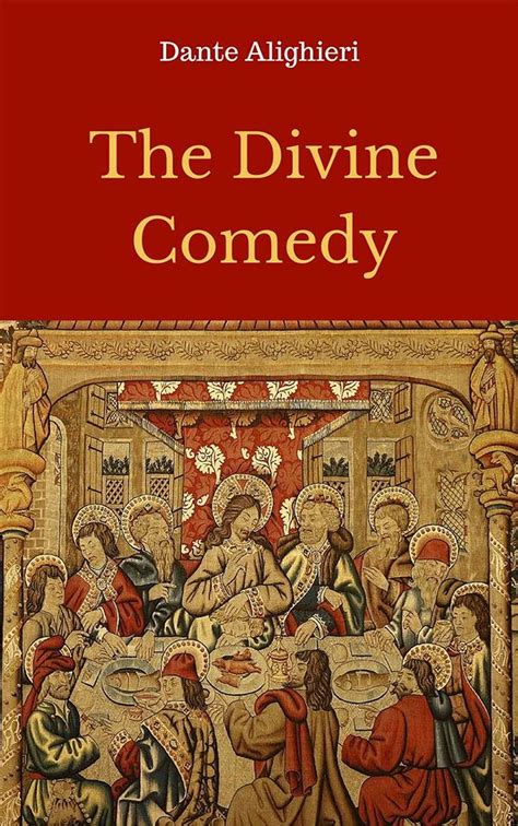 The Divine Comedy Dante Alighieri Poetry Classics Literature [with