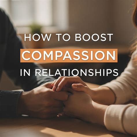 Boosting Compassion In Your Relationships Graphic Folks
