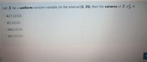 Solved Let X Be A Uniform Random Variable On The Interval