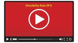 Divisibility Rule Of 9 Math For All