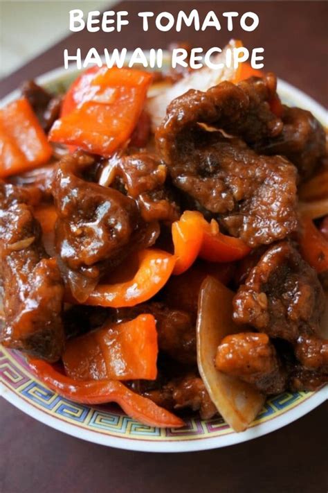 Beef Tomato Hawaii Recipe Naznins Kitchen Recipe In 2025 Tomato