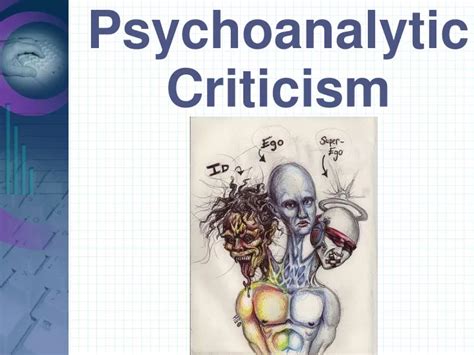 Ppt Psychoanalytic Criticism Powerpoint Presentation Free Download Id 9468597