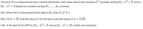 Solved The error 𝑋 in a measurement has a normal Chegg