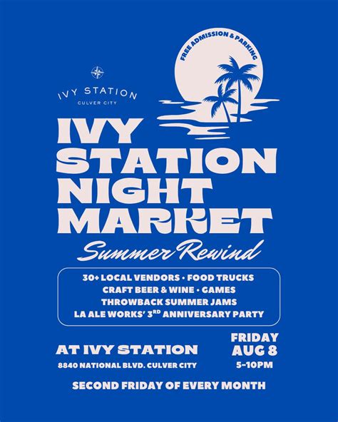 Aug 8 Ivy Station Night Market Summer Rewind Culver City Ca Patch