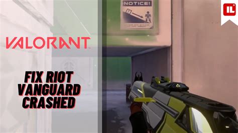 Valorant How To Fix Riot Vanguard Crashed Item Level Gaming