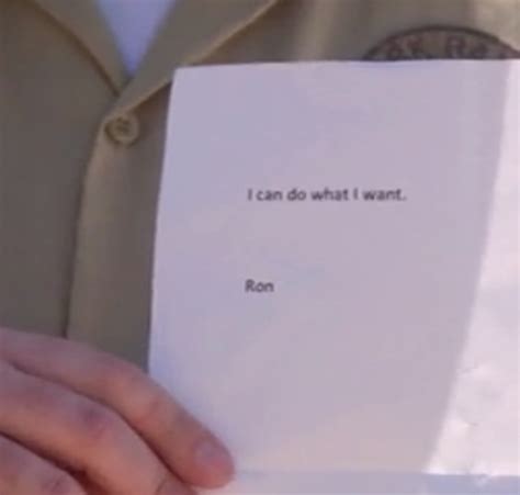 I Can Do What I Want Permit That Ron Makes For Himself Parks And