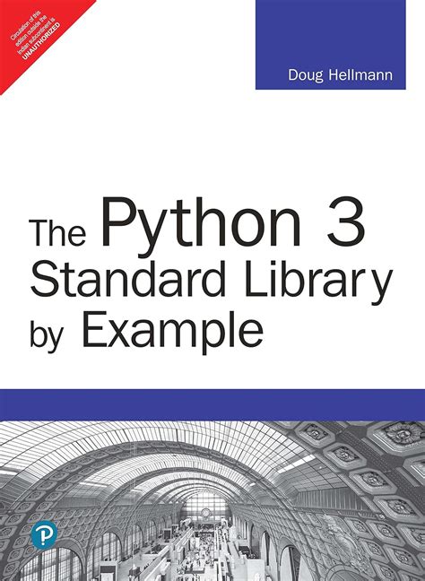 the python 3 standard library by example doug hellmann 9789386873507