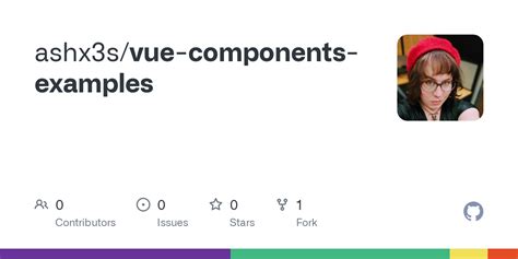 Github Ashx S Vue Components Examples