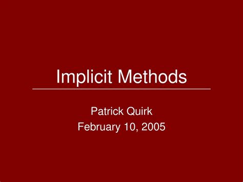 Ppt Implicit Methods Powerpoint Presentation Free Download Id316246