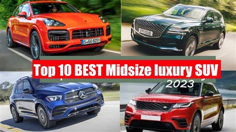 Top 10 Best Midsize Luxury Suvs To Buy In 2023 Artofit