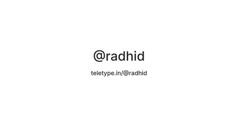 Radhid — Teletype