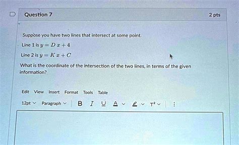 solved question 7 2 pts suppose you have two lines that intersect at