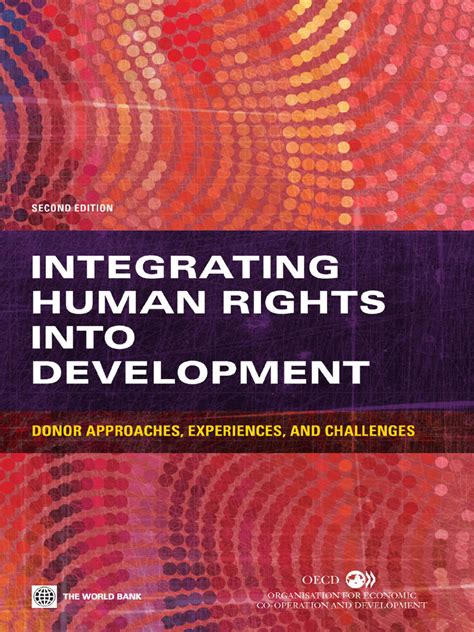 OECD - Integrating Human Rights Into Development Donor Approaches, Experiences, and Challenges ...