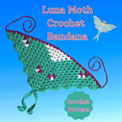Luna Moth Crochet Pattern Moth Crochet Pattern Moth Bandana Crochet