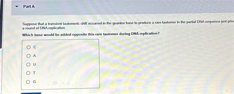 Solved Part Asuppose That A Transient Tautomeric Shift