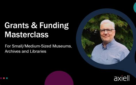 Grants And Funding Masterclass For Museums Archives Libraries And
