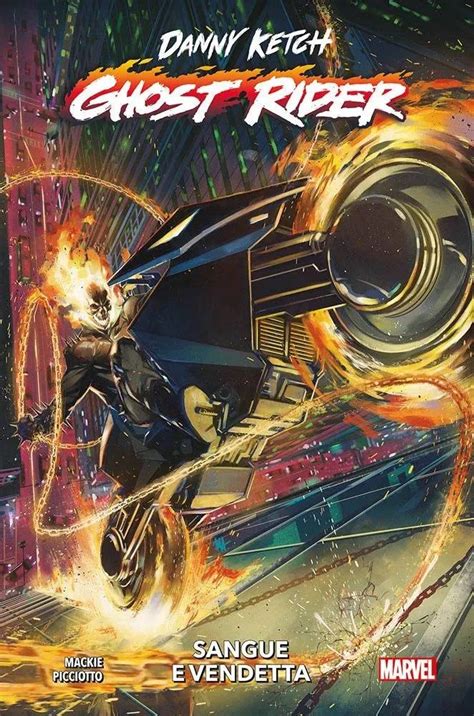 Ghost Rider Danny Ketch La Recensione Comics Nerdc