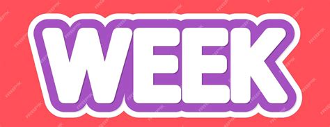 Premium Vector Week Word Isolated Sticker Poster Design Template
