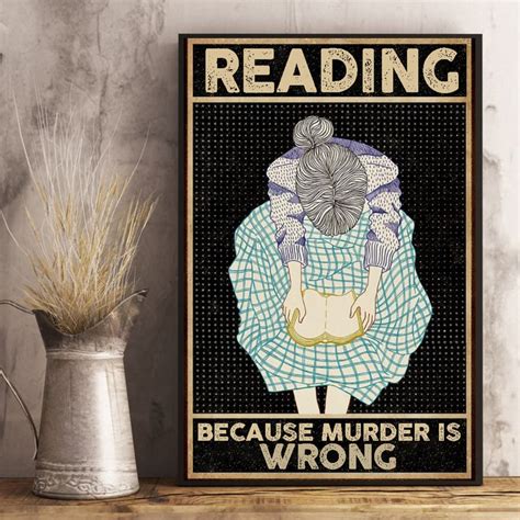 Reading Because Murder Is Wrong Poster Book Loves Wall Art Print This Item Is Unframed Art