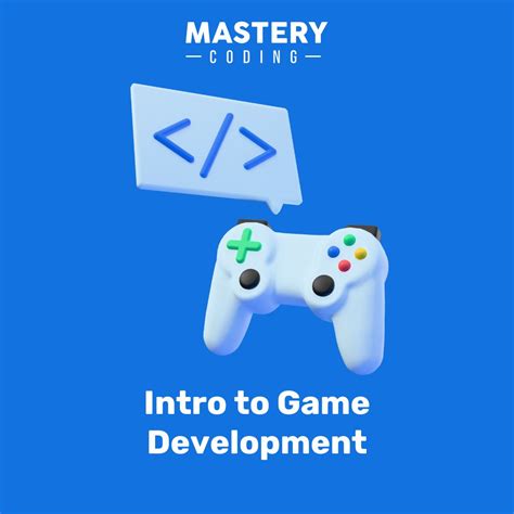 Stemfinity Introduction To Game Development Mastery Coding